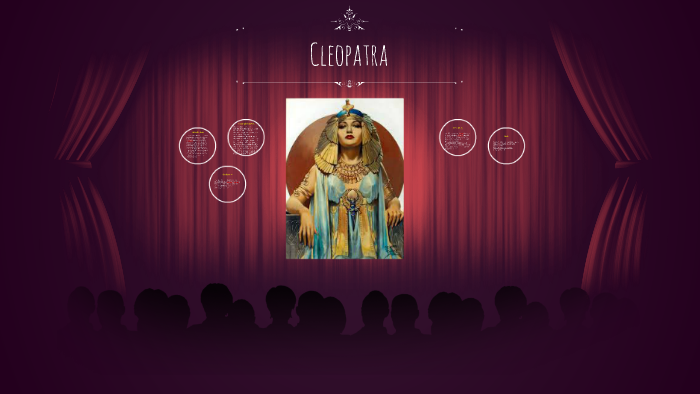 Cleopatra by tyana mathis on Prezi