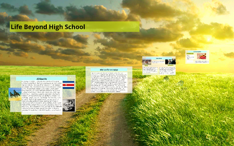 Life Beyond HighSchool by Caitlin Saborio on Prezi
