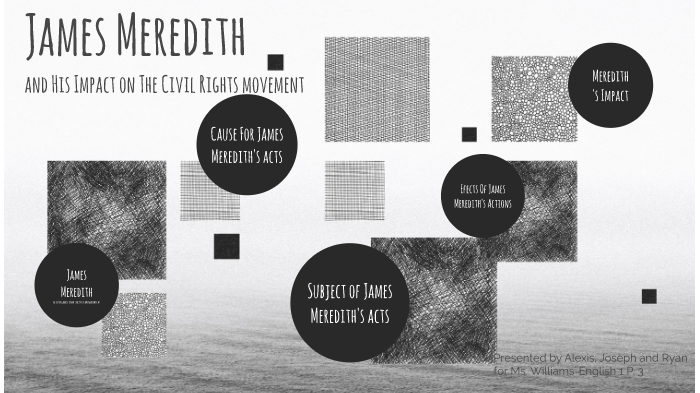 James Meredith by Alexis Sanabria on Prezi