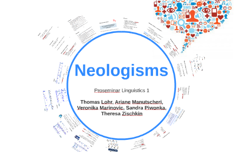 Neologism by Thomas Lohr on Prezi