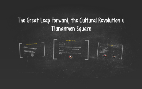 The Great Leap Forward, the Cultural Revolution & Tienanmen by Chemily ...