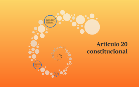 Artículo 20 constitucional by Alfredo Leal Vettel on Prezi