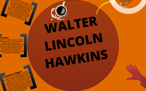 Walter Lincoln Hawkins by javon clark on Prezi