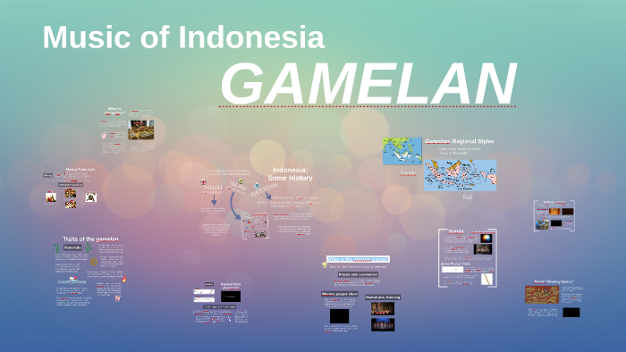 Music of Indonesia: GAMELAN by Kevin Hobbs on Prezi