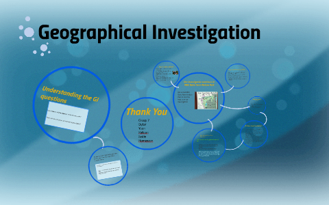 Geographical Investigation by Group 7 by Yuan Chiu on Prezi