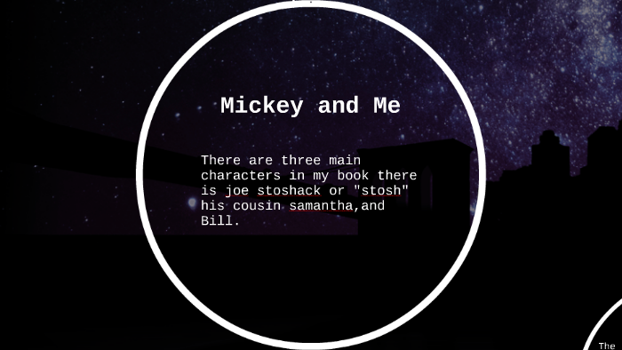 Mickey and Me by Dan Gutman by christian gregor on Prezi