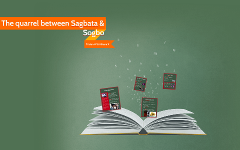 The quarrel between Sagbata & Sogbo by tristan wakkinen on Prezi
