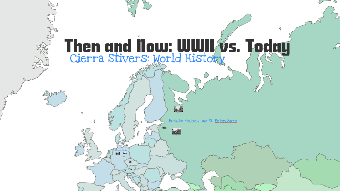 Historical WWII Locations: Then and Now by Cierra Stivers