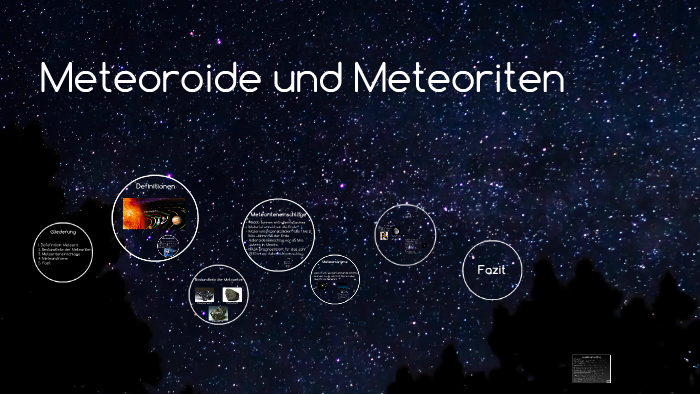 Meteoroiden und Meteoriten by Anna-Lena Deichmann on Prezi