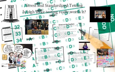 Stress and Standardized Testing by on Prezi