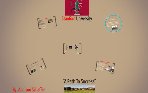 Stanford University by Addison Schaffer on Prezi
