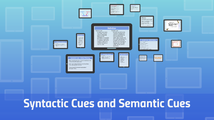 Syntactic Cues and Semantic Cues by on Prezi