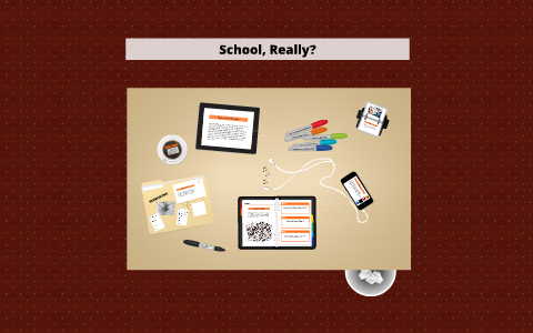 School, Really? by Kennedy Mckay