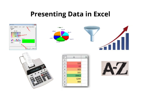Presenting Data in Excel by john elliott on Prezi