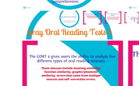 Gray Oral Reading Test 4 by jennifer valiquette on Prezi