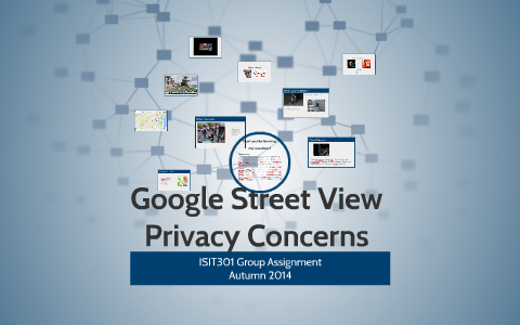 Google Street View Privacy Concerns by Stewart Wilson on Prezi
