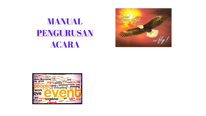 MANUAL PENGURUSAN ACARA by syazlin aziz on Prezi