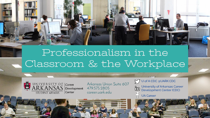 Professionalism in the Classroom & the Workplace by Carolyn Chitwood on ...