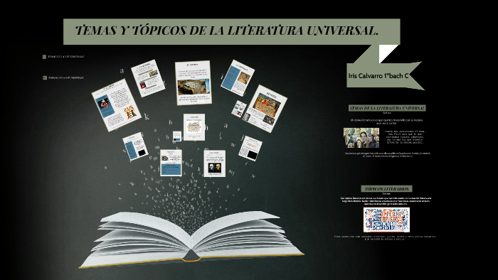 TEMAS Y TÓPICOS DE LA LITERATURA UNIVERSAL. by iris calvarro on Prezi
