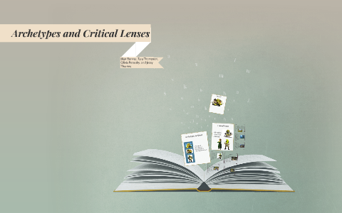 Archetypes and Critical Lenses by Olivia Petrusky on Prezi