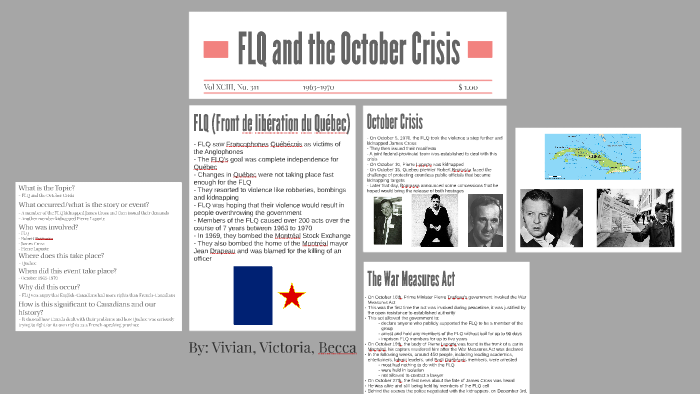 FLQ and the October Crisis by victoria Lee on Prezi
