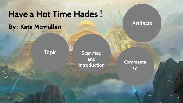 Havee a Hot Time Hades ! by Jeremy Ijoma on Prezi