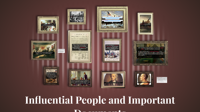 Influential People and Important Documents by erin steiermann on Prezi