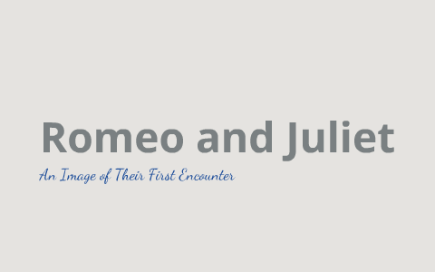 Romeo and Juliet by Marko Caleta on Prezi