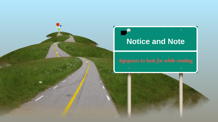 Notice and Note Signposts with Examples by Veronica Foster on Prezi