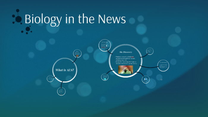 Biology in the News by Naveen Benjamin on Prezi