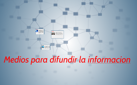 Medios para difundir la informacion by Juan camilo Colmenares Muñoz on ...