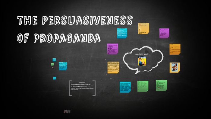 The Persuasiveness Of Propaganda By Steve Gardner