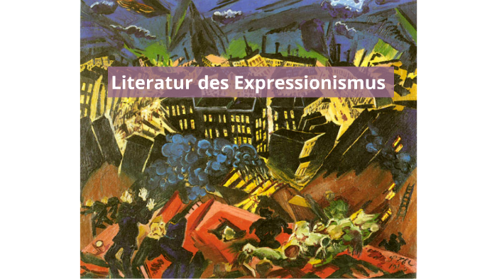 Literatur des Expressionismus by Markus Storbeck on Prezi