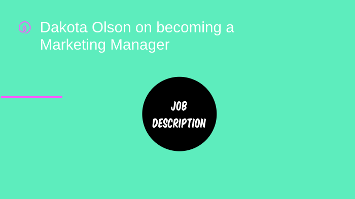 Olson-Marketing Management by Dakota Olson on Prezi