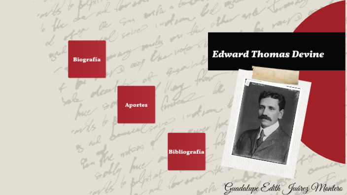 Pionero TS - Edward Thomas Devine by Dra. Guadalupe Edith Juarez ...