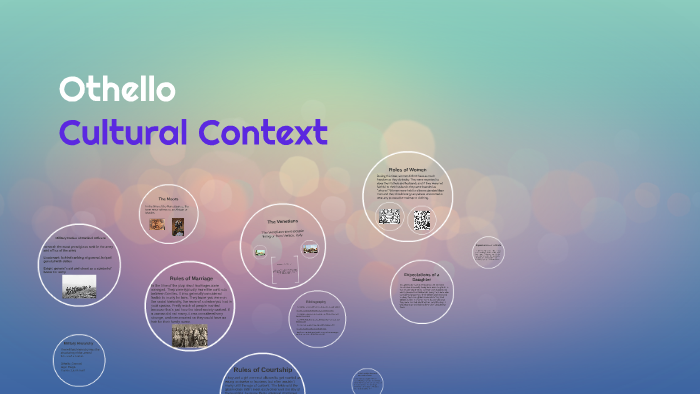 Cultural Context of Othello by Maddy Mendoza
