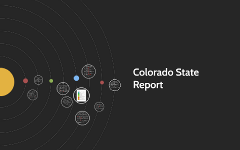 Colorado State Report by Saul Knoblauch on Prezi