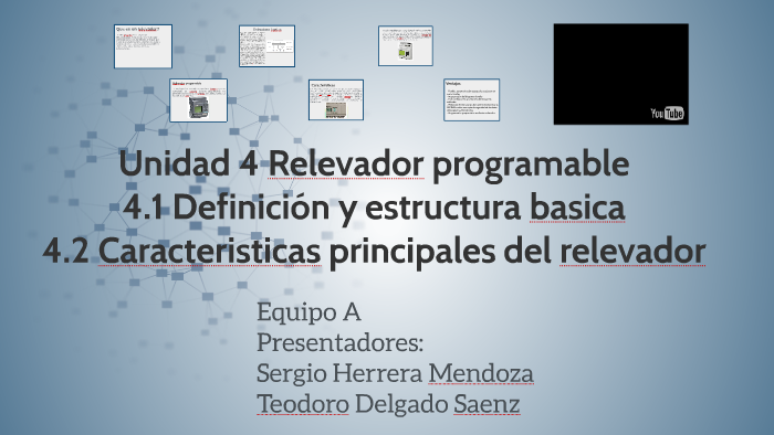 4. Relevador Programable by Sergio Herrera on Prezi