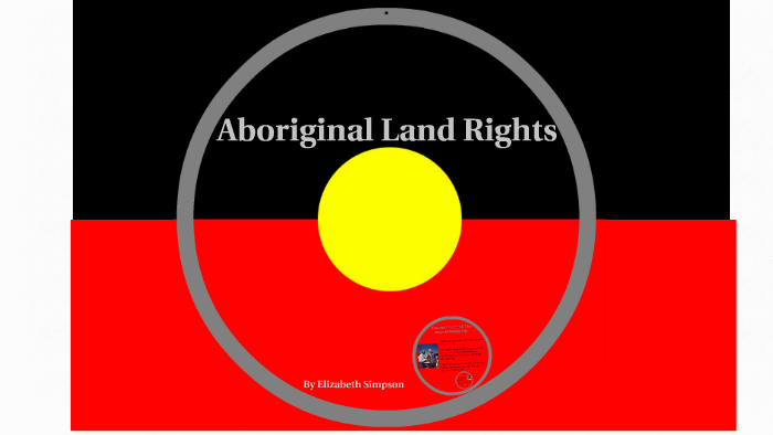 ABORIGINAL LAND RIGHTS AND THE NATIVE TITLE ACT 1993 by Beth Simpson on ...