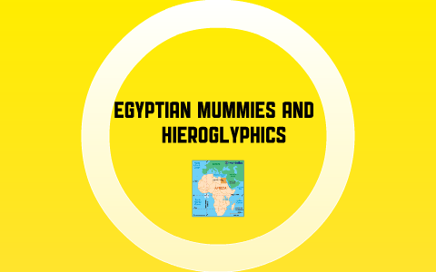 Egyptian Mummies and their Language by Megan Lyons on Prezi