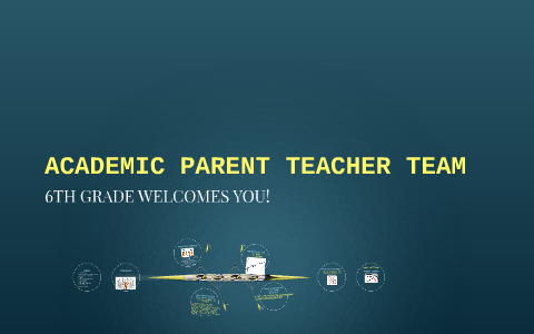 Academic Parent Teacher Team By On Prezi