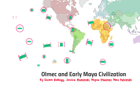 Olmec and Early Maya Civilization by alyssa maisner on Prezi