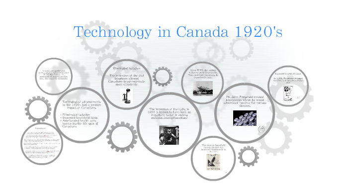 Technology in Canada 1920's by catharine mackinnon on Prezi