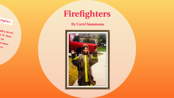 Firefighters: Unknown Facts and the Truth About Stereotypes by Carol S ...