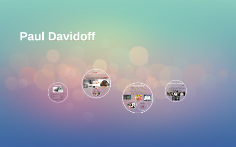 Paul Davidoff by Mariann Abrahamsen on Prezi