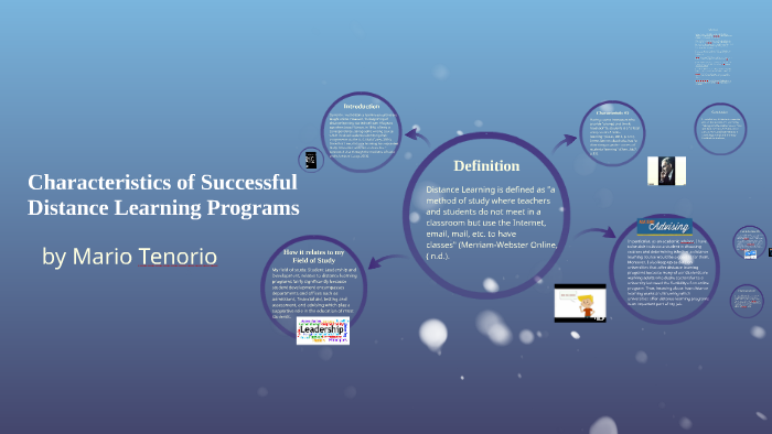 Characteristics of Successful Distance Learning Programs by Mario Tenorio
