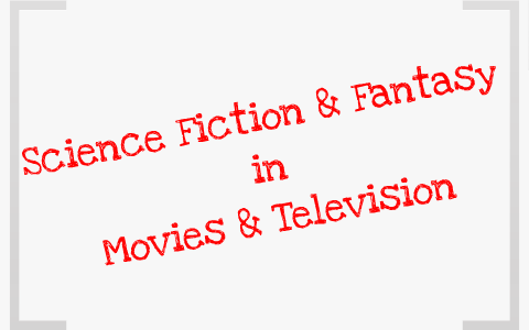 The History and Impact of Science Fiction and Fantasy in Movies and ...