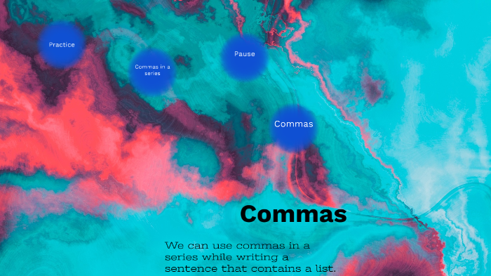 Commas in a Series by Julie Stone on Prezi