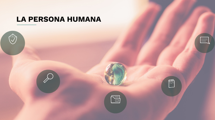 La persona humana by Franco Ramírez on Prezi