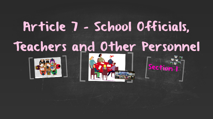 Article 7 - School Officials, Teachers and Other Personnel by Pau ...